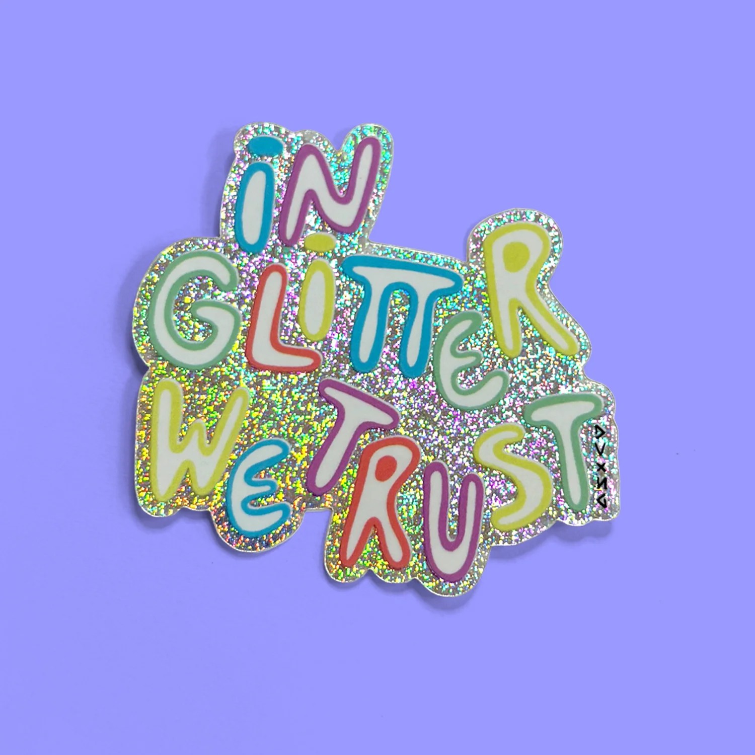 Sticker IN GLITTER WE TRUST von DV×NG TH×NGS | selekkt.com